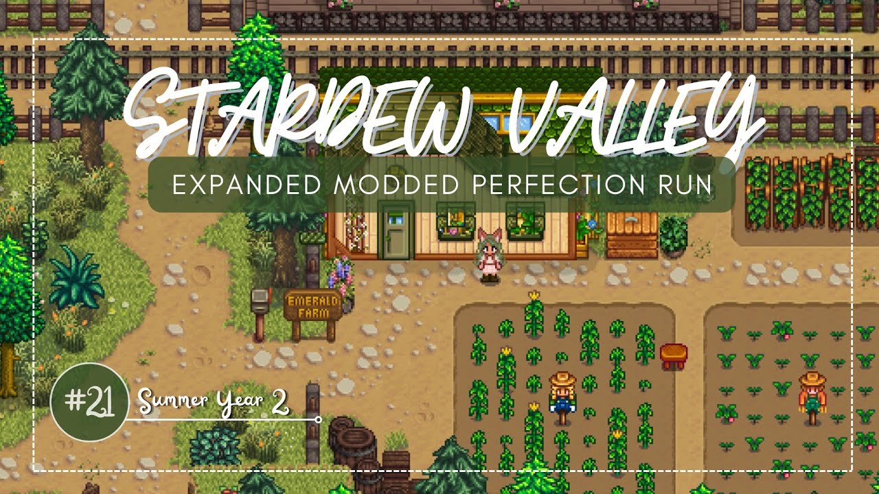 Stardew Valley Expanded Perfection Run 🎧 Chill Sleepy Gameplay Ep.21 ...