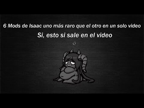 6 Mods de Isaac - YouTube