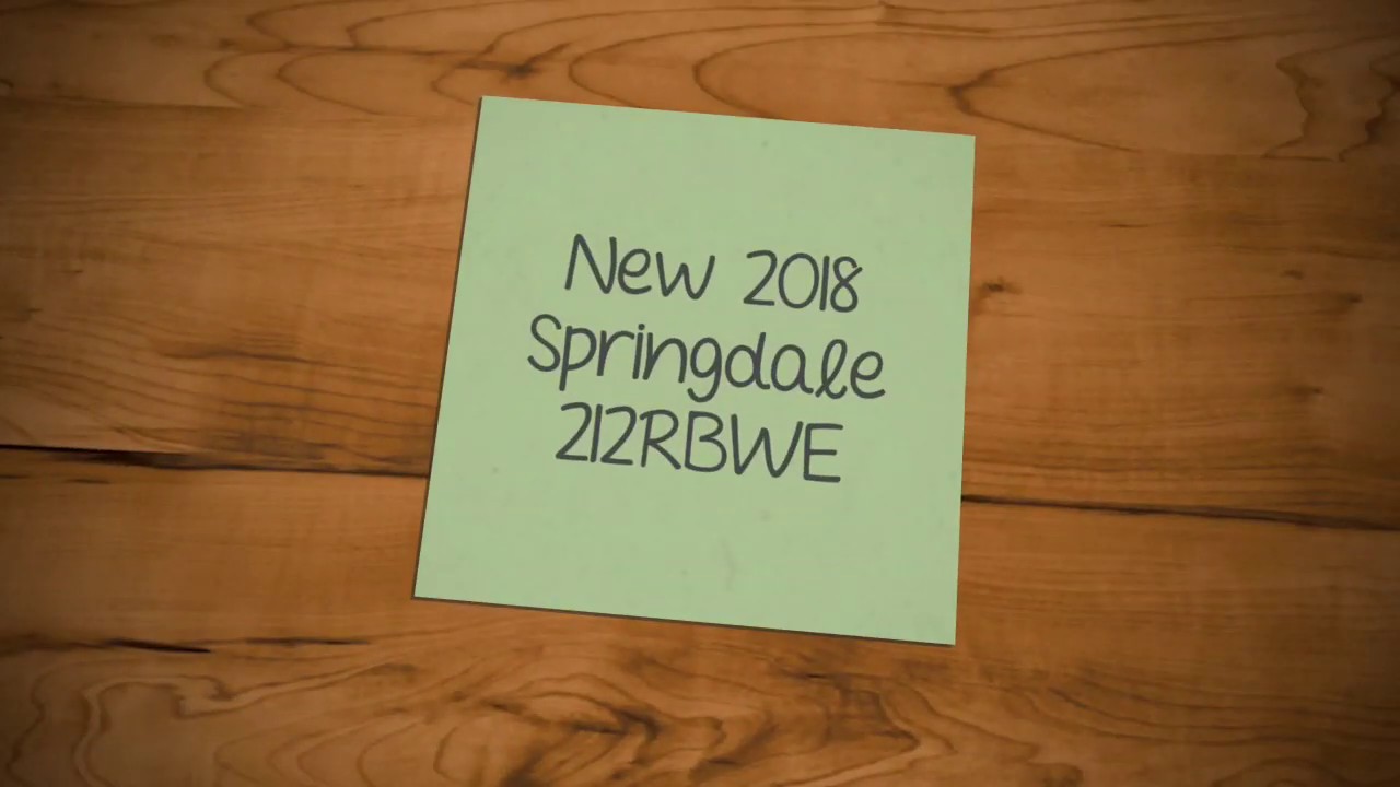 New 2018 Springdale 212RBWE Travel Trailer - YouTube