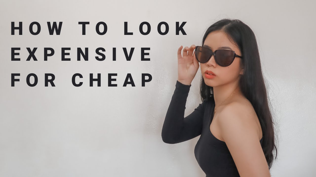 By A Fashion Stylist | 6 Ways To Look Expensive On A Budget - YouTube