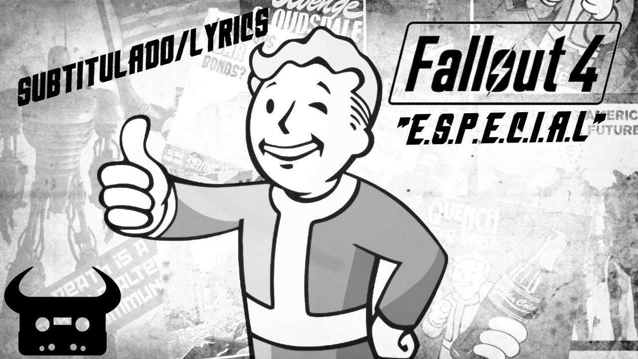 FALLOUT 4 "E.S.P.E.C.I.A.L." RAP Por Dan Bull Subtitulado/Lyrics - YouTube