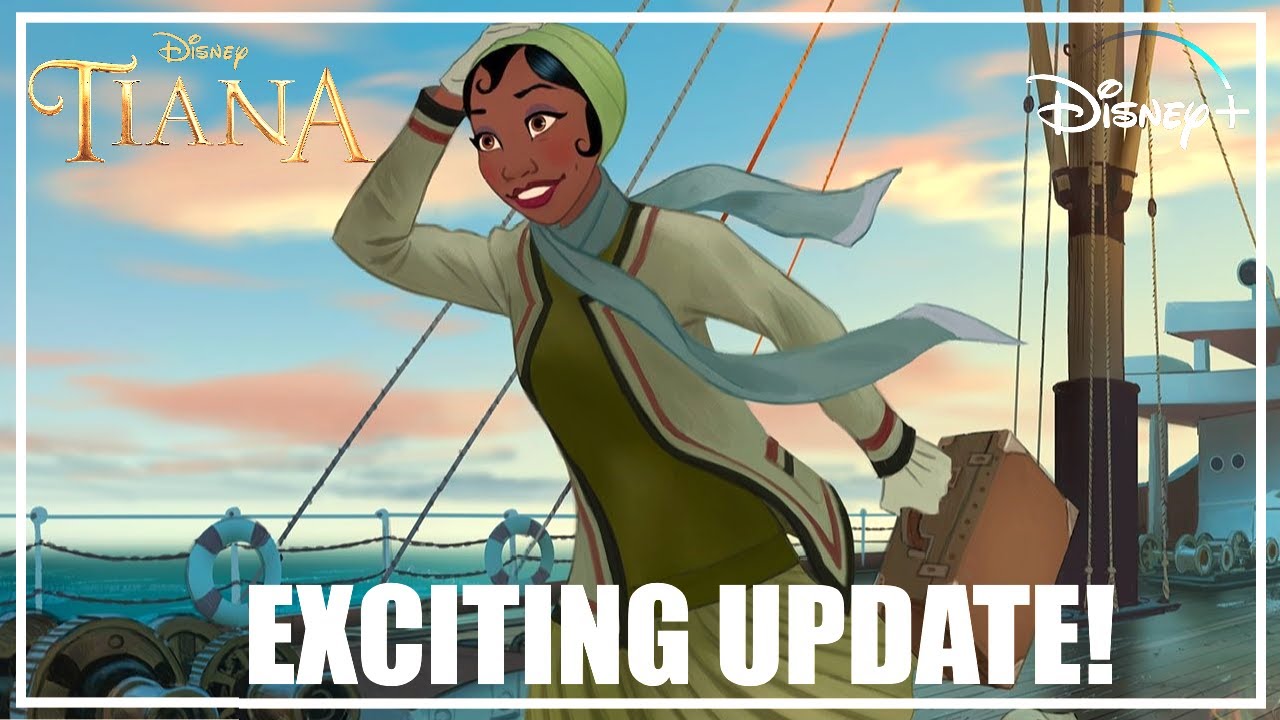 Tiana The Series Gets An Exciting Update! I NEWS I Filmtastic - YouTube
