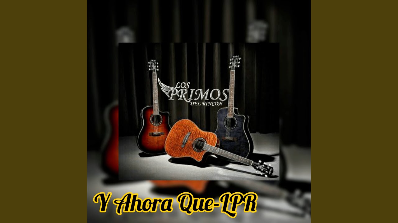 Y Ahora Que - YouTube