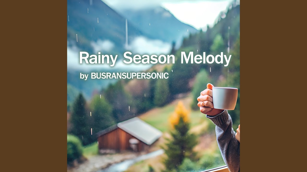 Rainy Season Melody - YouTube