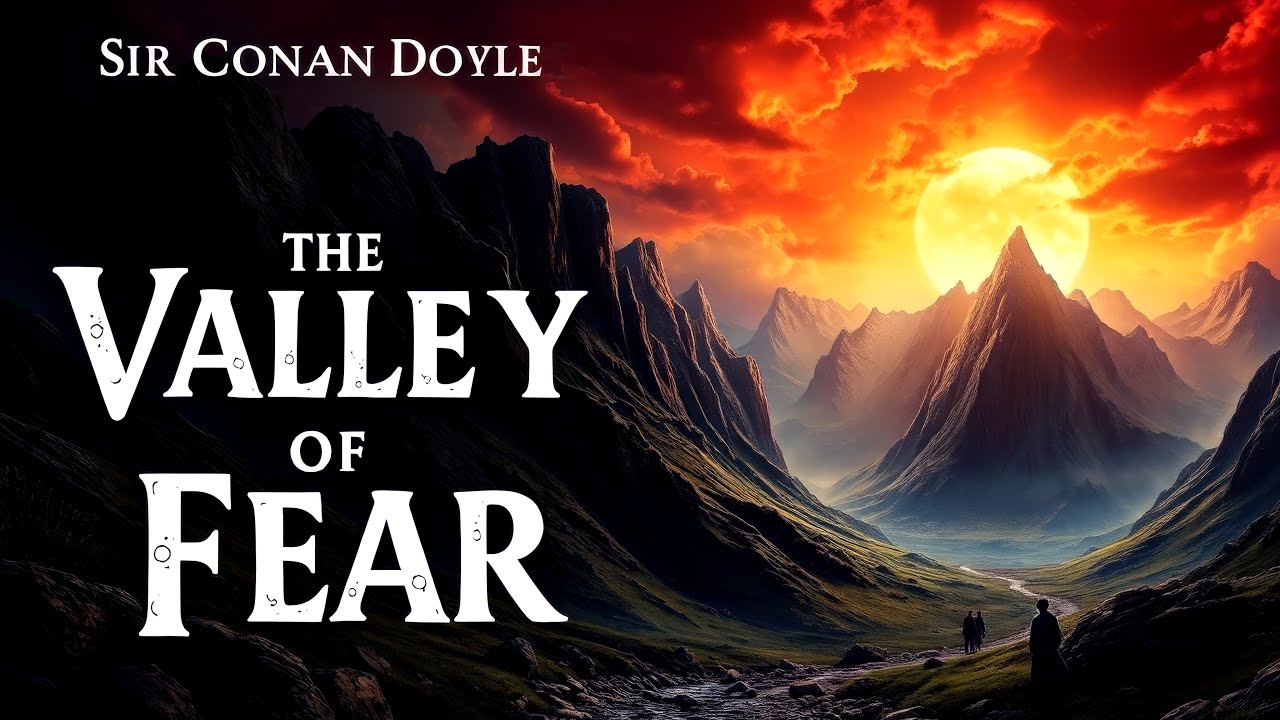 40. The Valley of Fear (1915) by Sir Arthur Conan Doyle - YouTube
