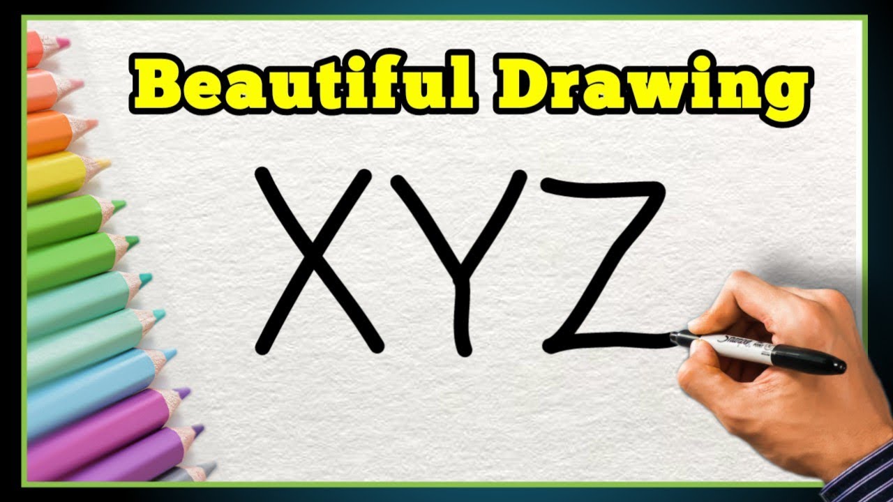 Beautiful Drawing from XYZ | Simple Drawing | Easy Drawing | Drawing ...