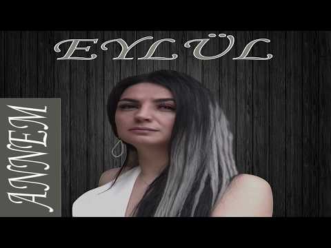 EYLÜL / ANNEM ( MAVİ DENİZ MÜZİK )
