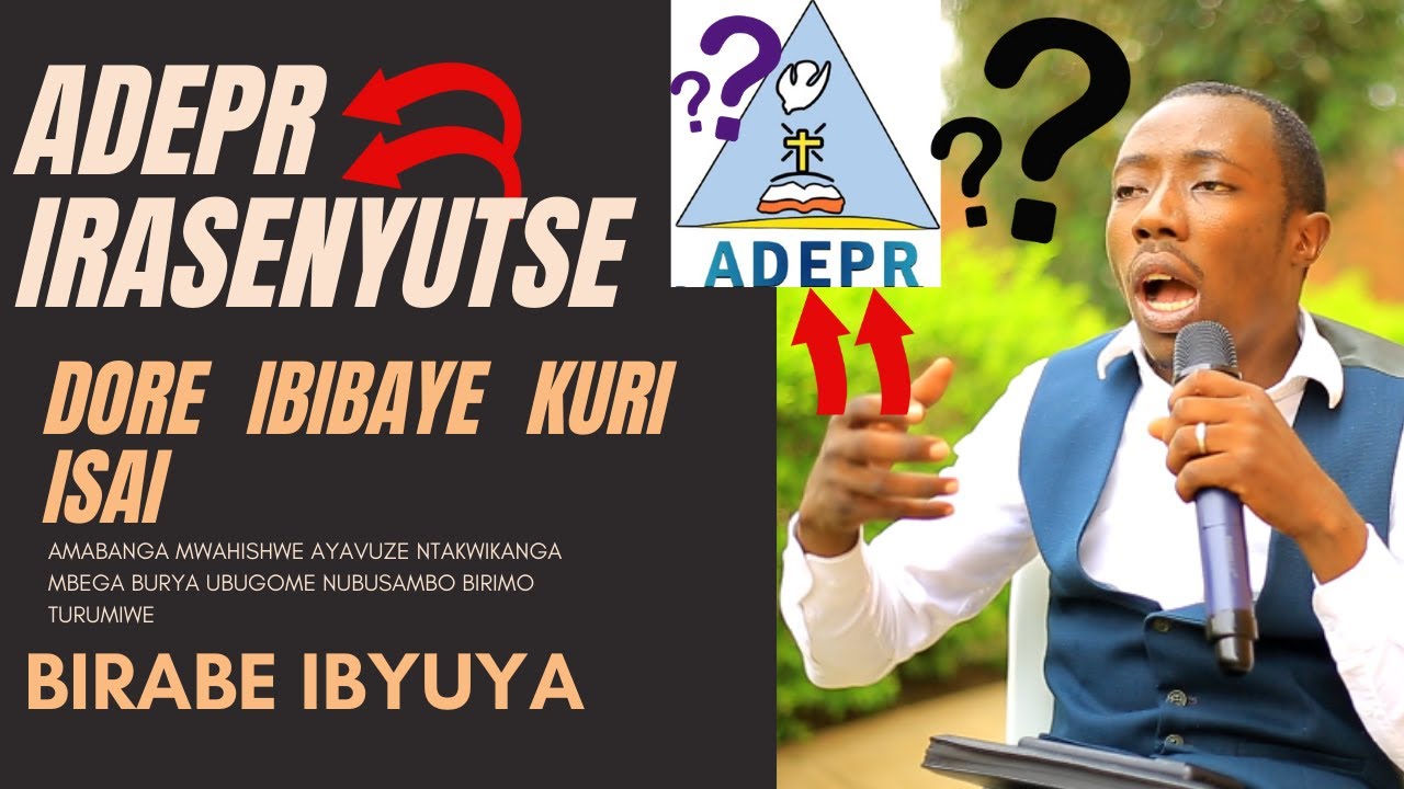 ISAI WA ADEPR BARAMUTAMAJE AMABANGA BAYISHYIRIYE HANZE ABA IBISAMBO ...