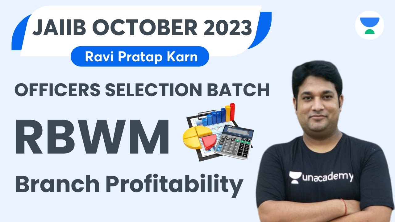 RBWM | Branch Profitability | JAIIB October 2023 | Ravi Pratap Karn ...