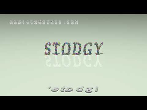 stodgy - pronunciation + Examples in sentences and phrases - YouTube