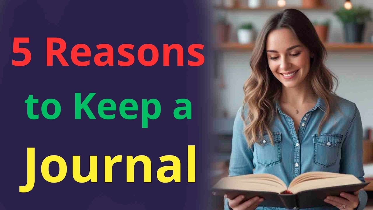 5 Reasons to Keep a Journal: The Secret to Productivity - YouTube