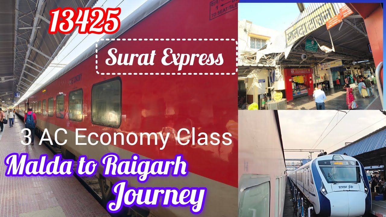 Surat Express(13425)🚉🚉 MALDA to RAIGARH JOURNEY, 3AC Economy Class 3 ...