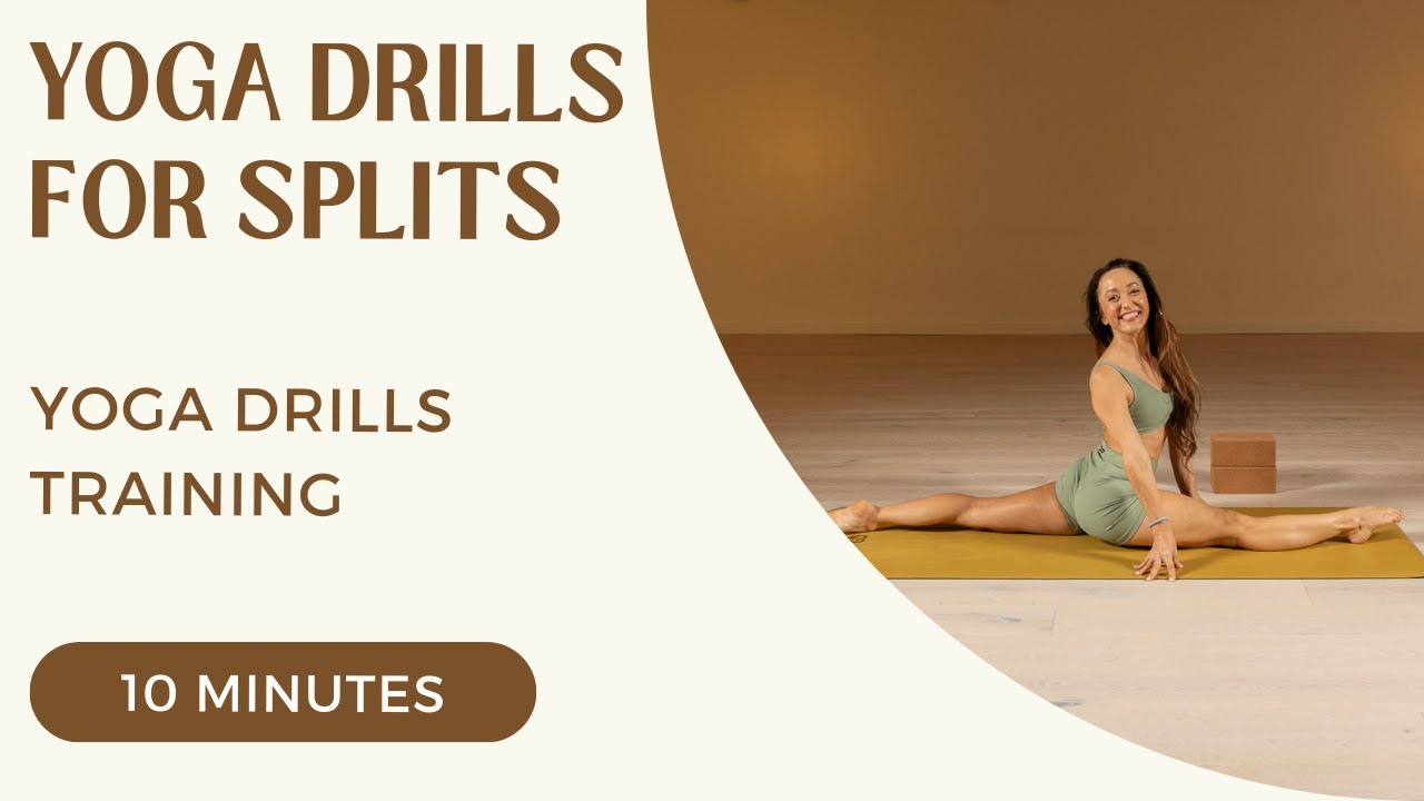 Yoga Drills Training - Yoga Drills for Splits - YouTube