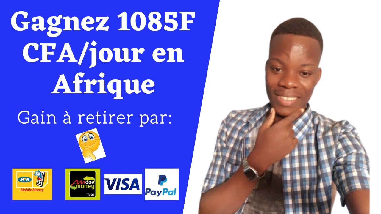 Gagnez 1085F CFA/jour en Afrique Gain retirable par MTN money, Flooz ...
