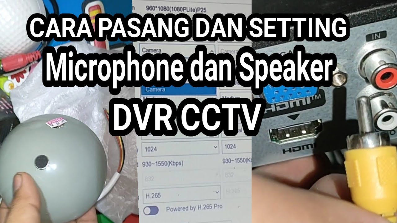 Cara Pasang dan setting Microphone dan Speaker di DVR CCTV HILOOK ...