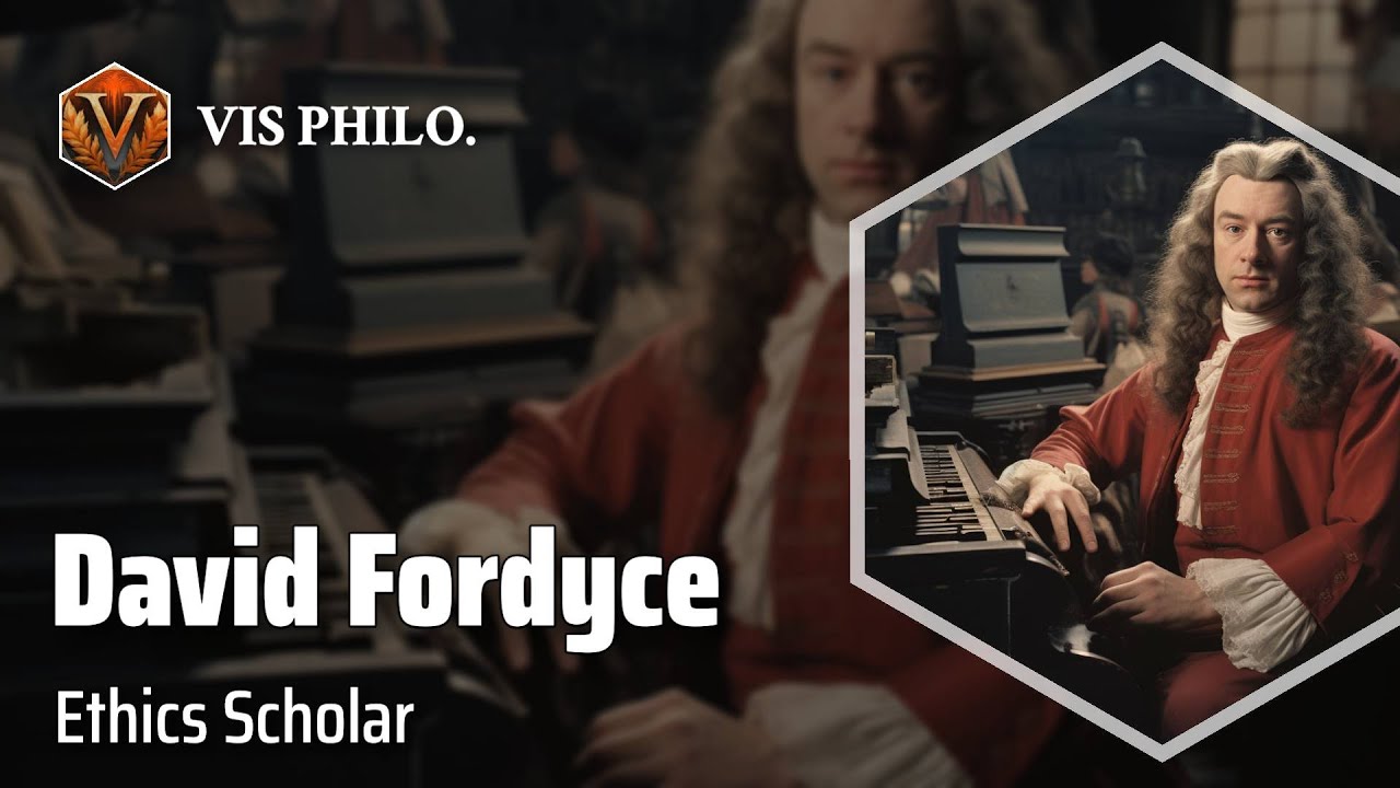 David Fordyce: Champion of Moral Philosophy｜Philosopher Biography - YouTube