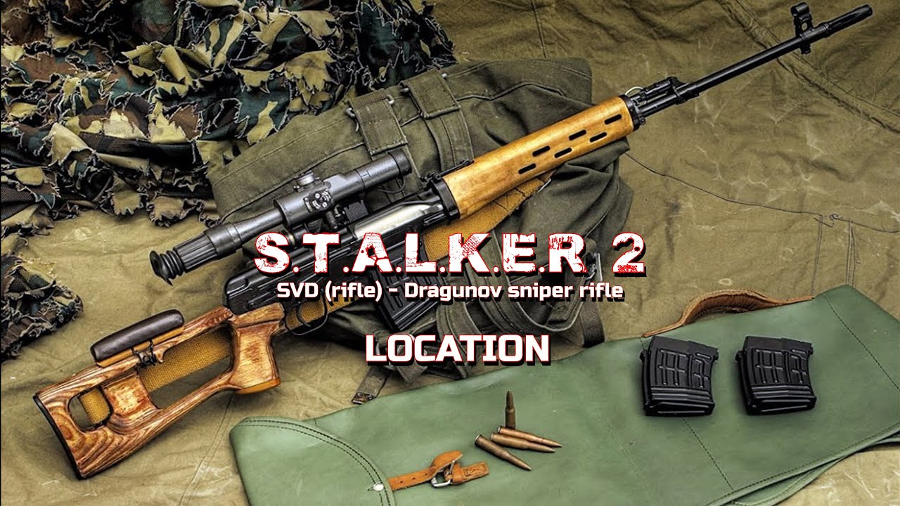 S.T.A.L.K.E.R. 2: Heart of Chornobyl | SPOILERS Location: SVD ...