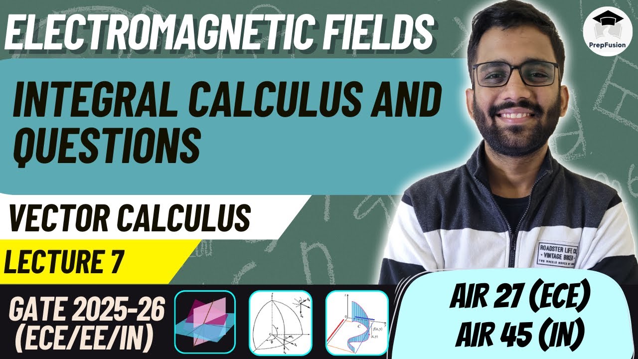 Integral Calculus and Questions || EMFT || ECE/EE/IN || PrepFusion ...