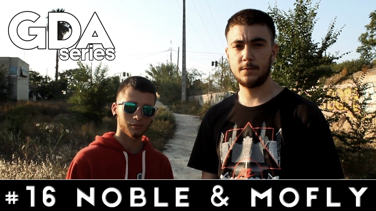 GDA SERIES #16 NOBLE & MOFLY - YouTube