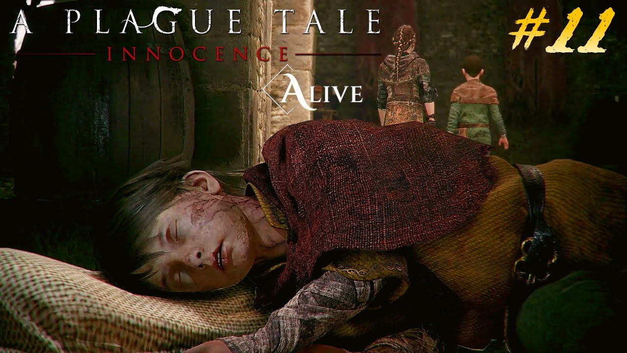 A PLAGUE TALE INNOCENCE – Chapter 11: ALIVE Gameplay Walkthrough - YouTube