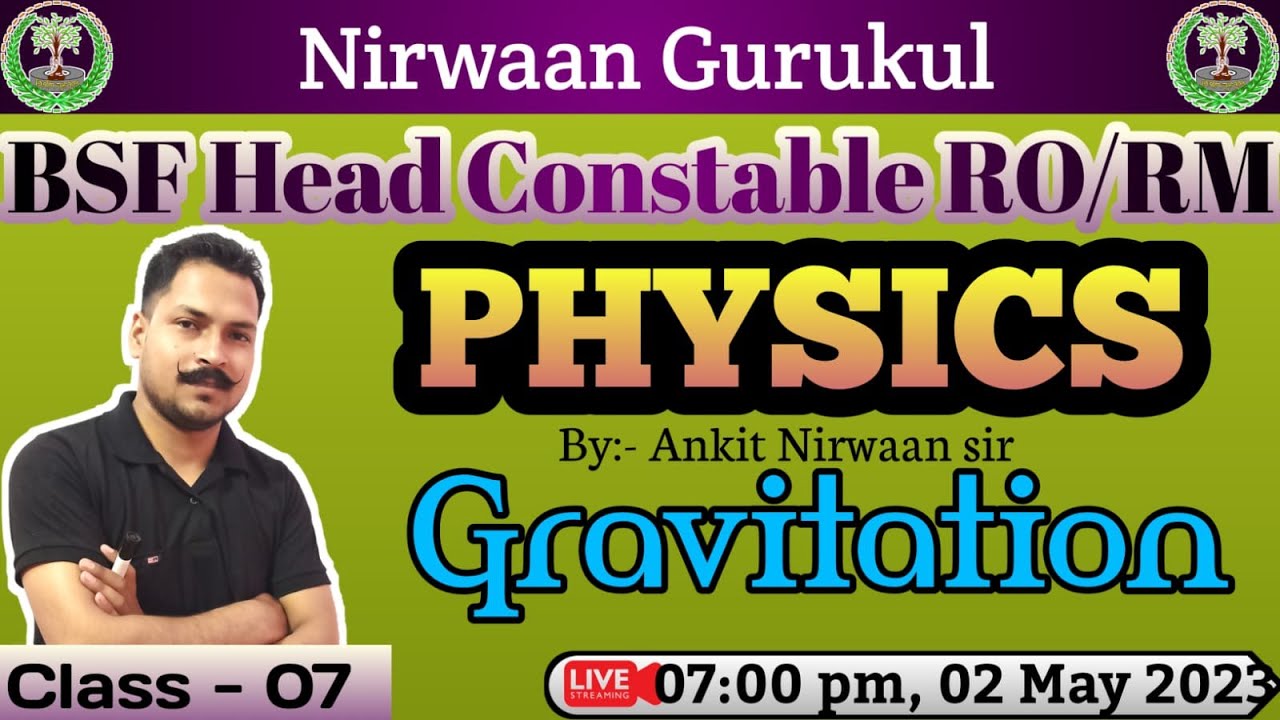 BSF RO RM PHYSICS | Gravitation gurutvakarshan class 11th #moochh_wale ...