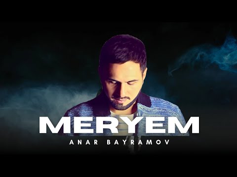 Anar Bayramov - Meryem mahnisi | 2026 Yeni #meryem #maryam 