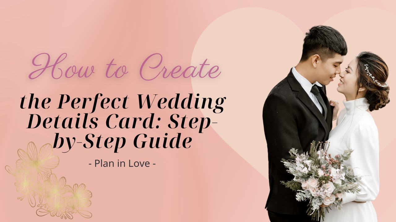 How to Create the Perfect Wedding Details Card: Step-by-Step Guide ...