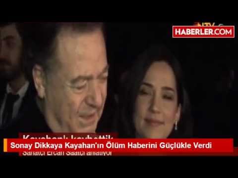 Sonay Dikkaya Kayahan'ın Ölüm Haberini Güçlükle Verdi
