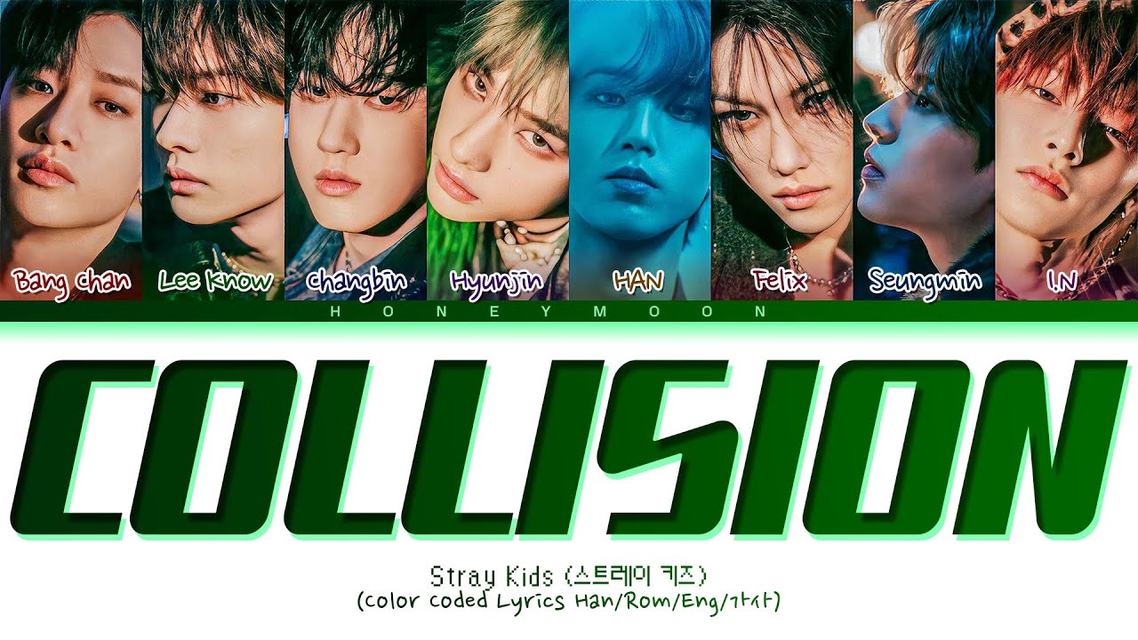 Stray Kids 'Collision' Lyrics (스트레이 키즈 충돌 가사) (Color Coded Lyrics) - YouTube
