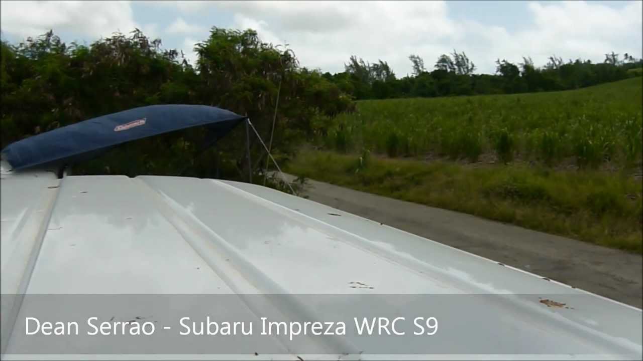 Sol Rally Barbados 2012 - Dean Serrao Subaru Impreza WRC S9 - YouTube