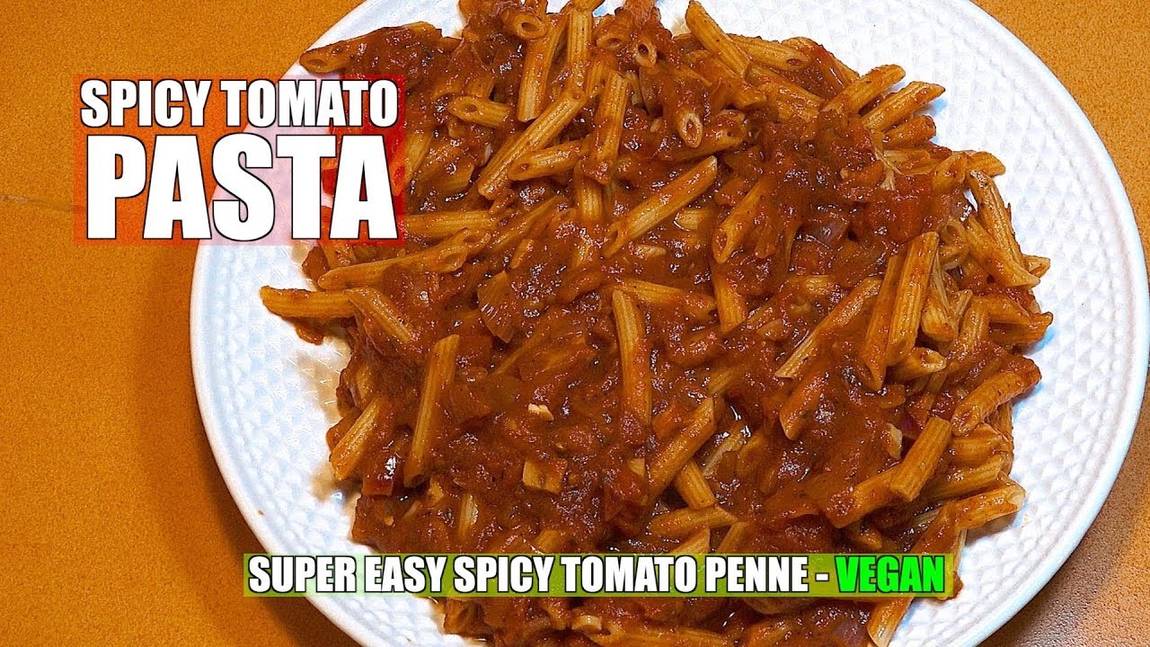 Easy Spicy Tomato pasta - Chilli Tomato Pasta - Tomato Pasta Sauce ...