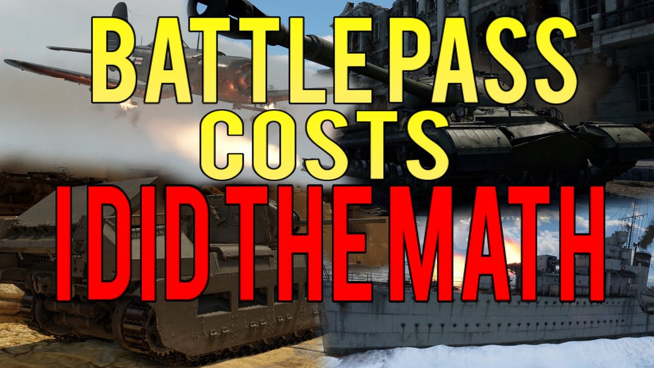 The Cost Of The Battle Pass, I Did The Math! - War Thunder Daily News ...