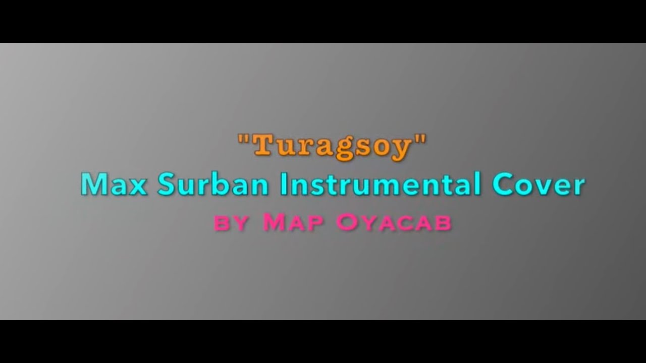 "Turagsoy" Instrumental Cover - YouTube