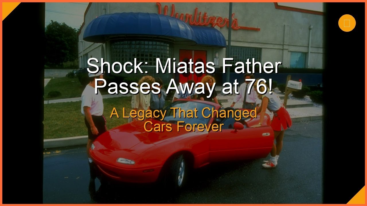 Farewell Tom Matano: The Legacy of the Mazda Miata Creator - YouTube