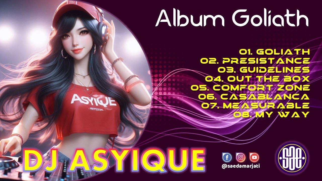 ALBUM GOLIATH DJ ASYIQUE | DJ REMIX TERBARU - YouTube
