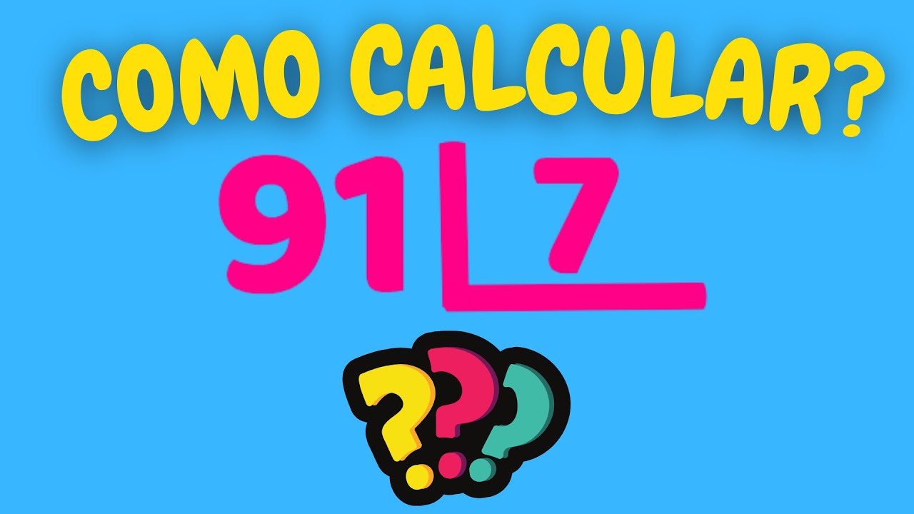 COMO CALCULAR 91 DIVIDIDOS POR 7?| Dividir 91 por 7 - YouTube