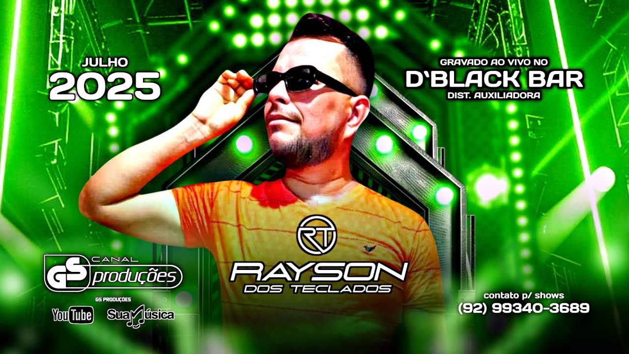 Rayson dos Teclados (ao vivo no D'BLACK bar) julho 2025 - YouTube