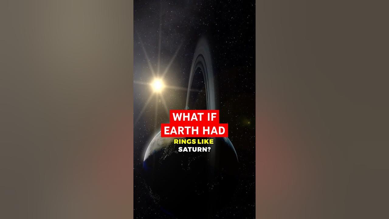 What if Earth had rings like saturn? Exploring a whole new world # ...