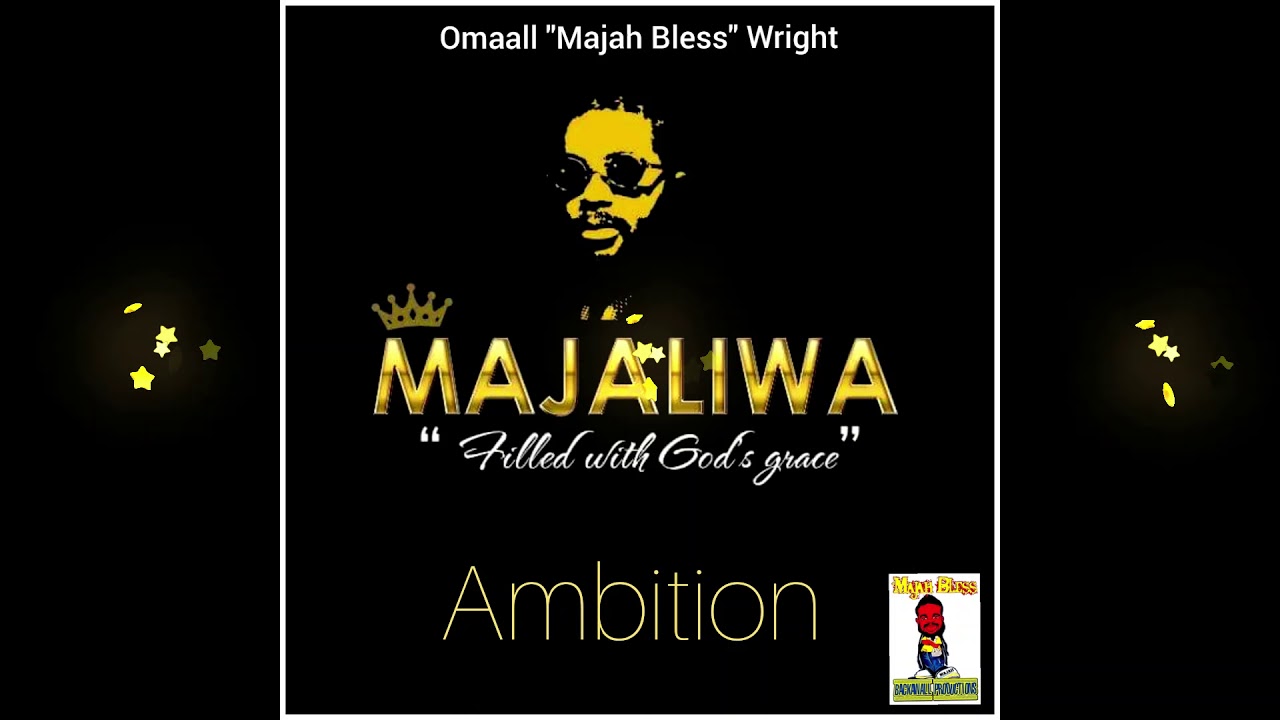 Ambition by Omaall Majah Bless Wright and Dubshack - YouTube