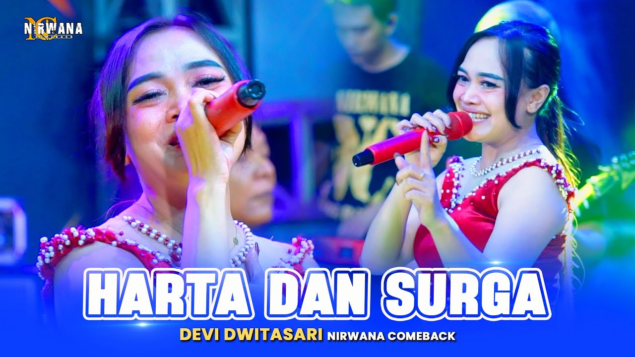 Devi Dwitasari - HARTA DAN SURGA - OM NIRWANA COMEBACK (Official Performance Video) - YouTube