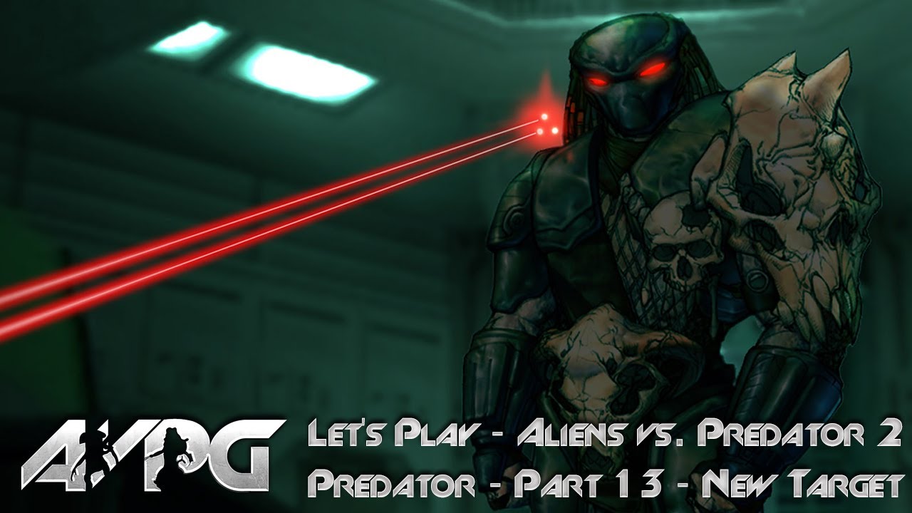 Let's Play Aliens vs. Predator 2 - Part 13 - Predator: New Target - YouTube