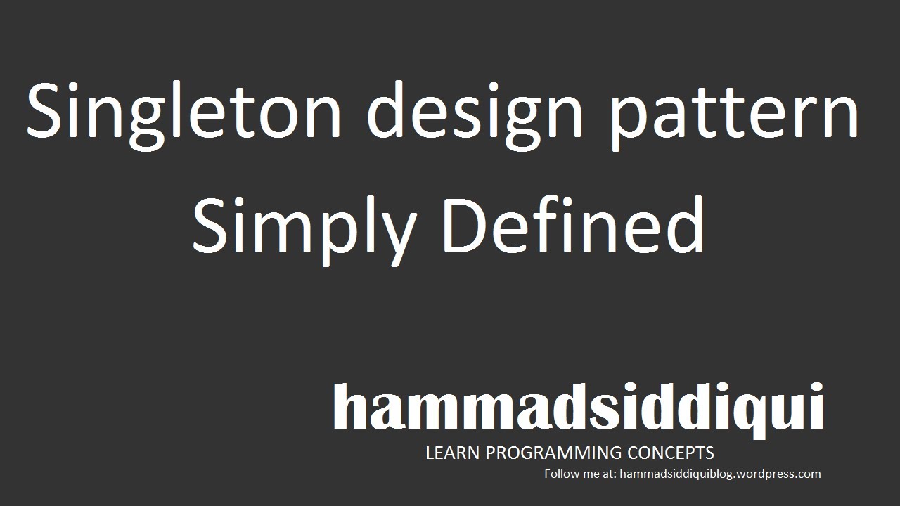 Singleton Design Pattern - (Urdu | Hindi) - YouTube