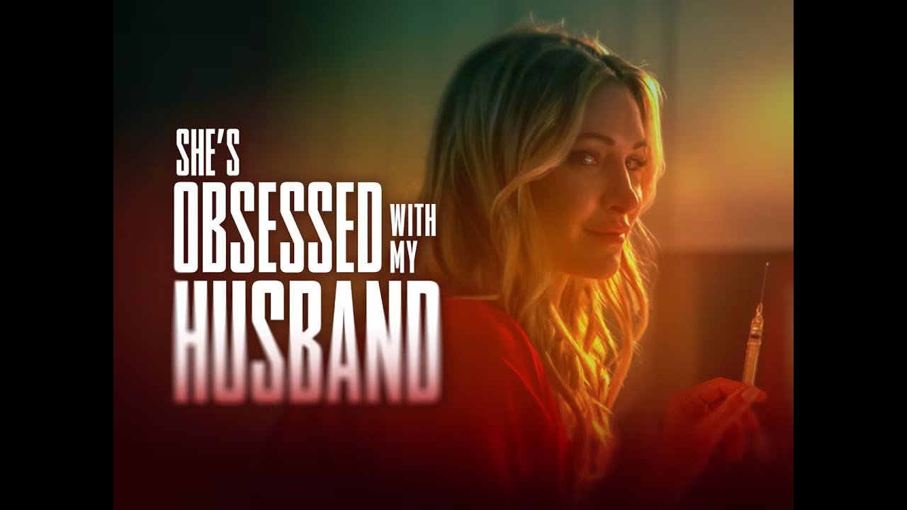 She's Obsessed with My Husband | BEST Suspense Thriller FULL length ...