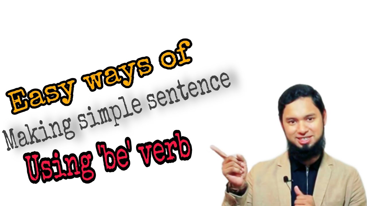 Uses of 'Be' verb making simple sentence. - YouTube