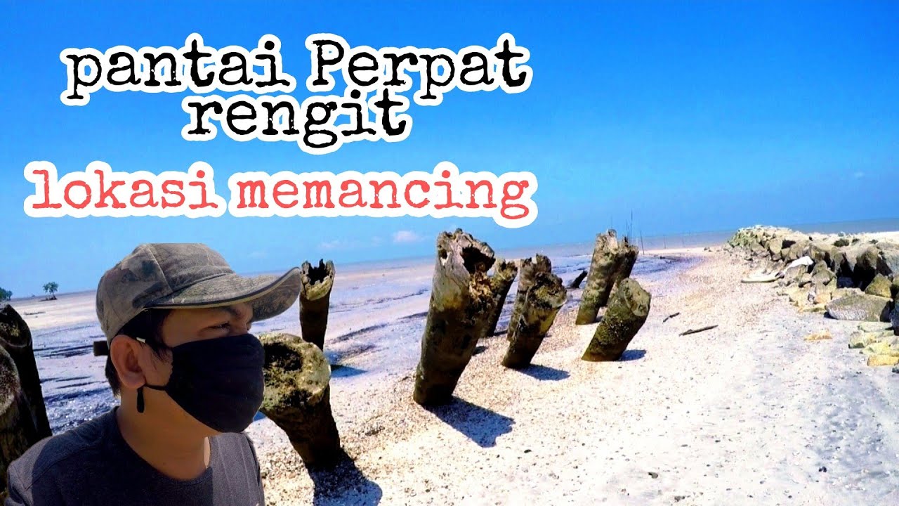 pantai Perpat rengit,lokasi memancing - YouTube