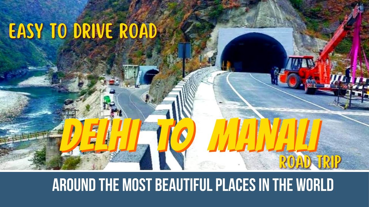Delhi to manali road trip by car 2022 | Visitor Sandy | manali new ...