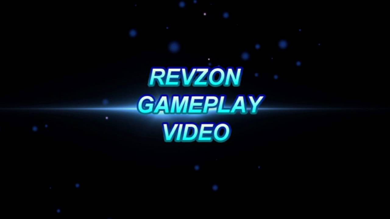 RevZon | Gameplay Intro Video! | - YouTube