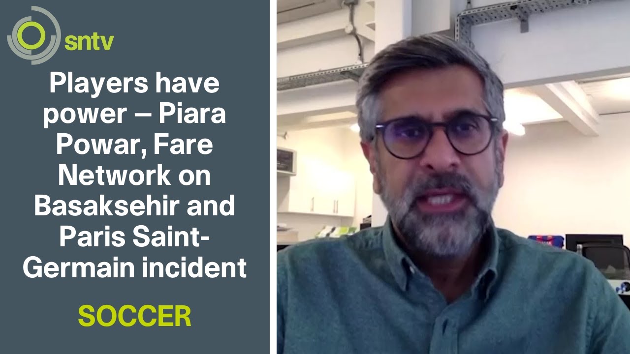 Players have power – Piara Powar, Fare Network on Basaksehir and Paris ...