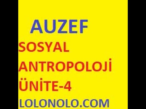 Sosyal Antropoloji Ünite -4 Çıkmış Sorular