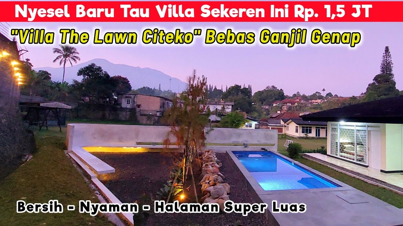 NYESEL BARU TAU‼️ VILLA SEKEREN INI CM 1,5 JT | Villa The Lawn Citeko ...